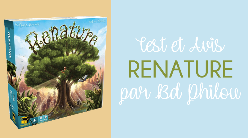 Renature - L'Avis de BDPhilou - Matagot - Carnet des geekeries